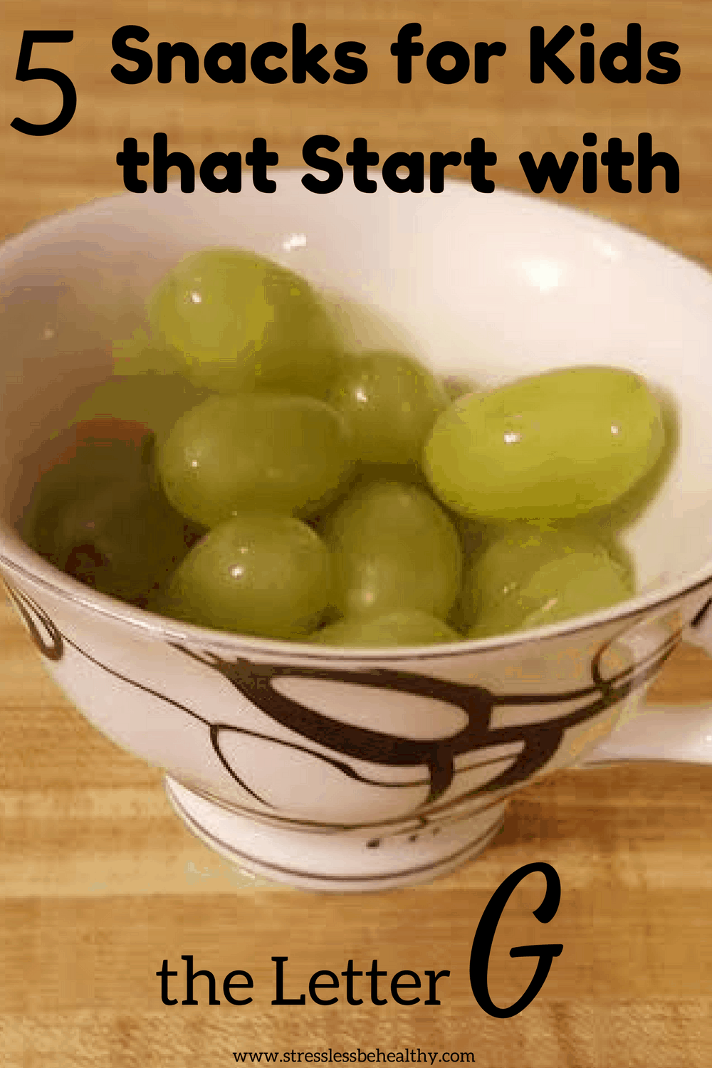 5 Snacks For Kids That Start With The Letter G