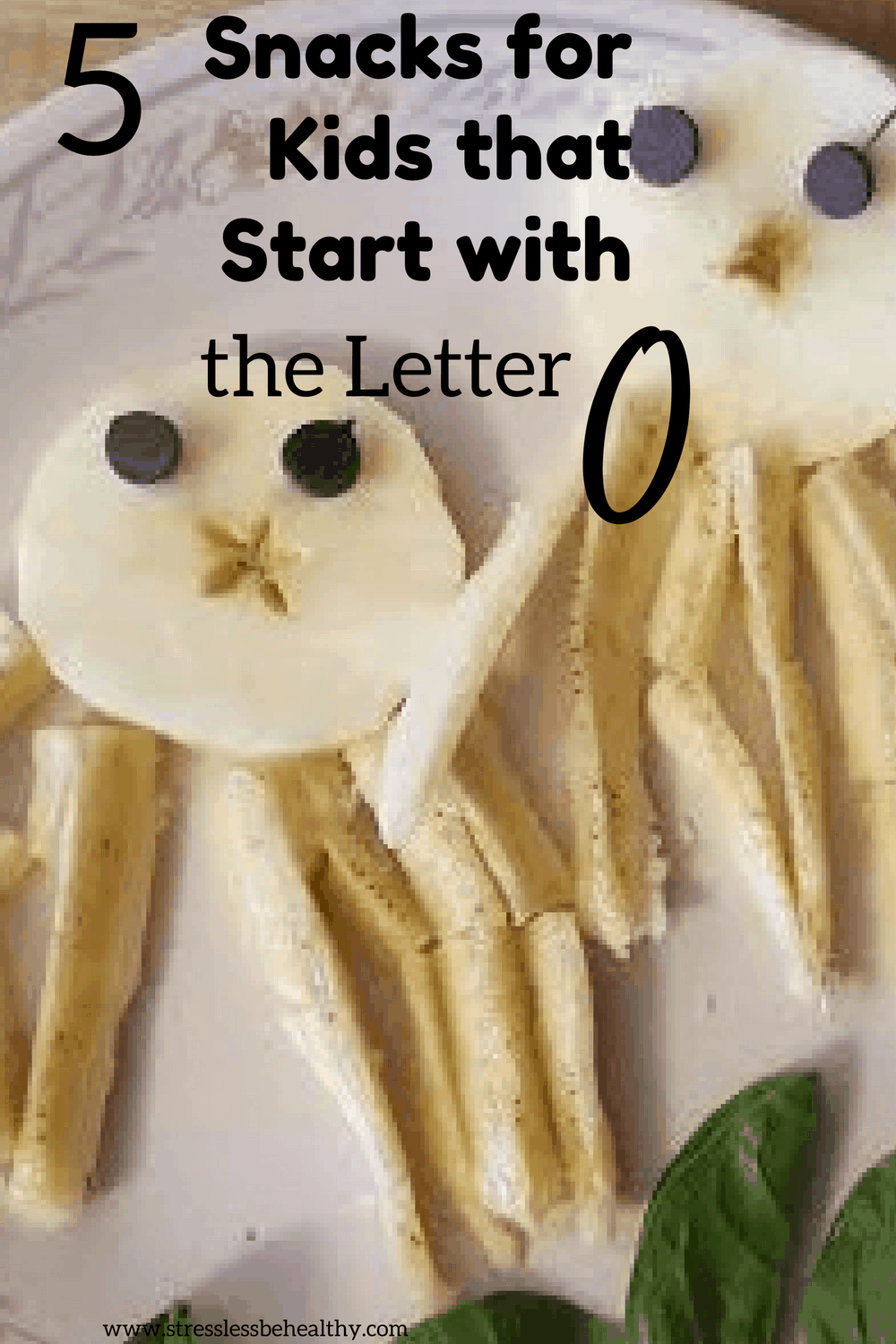 5 Snacks For Kids That Start With The Letter O
