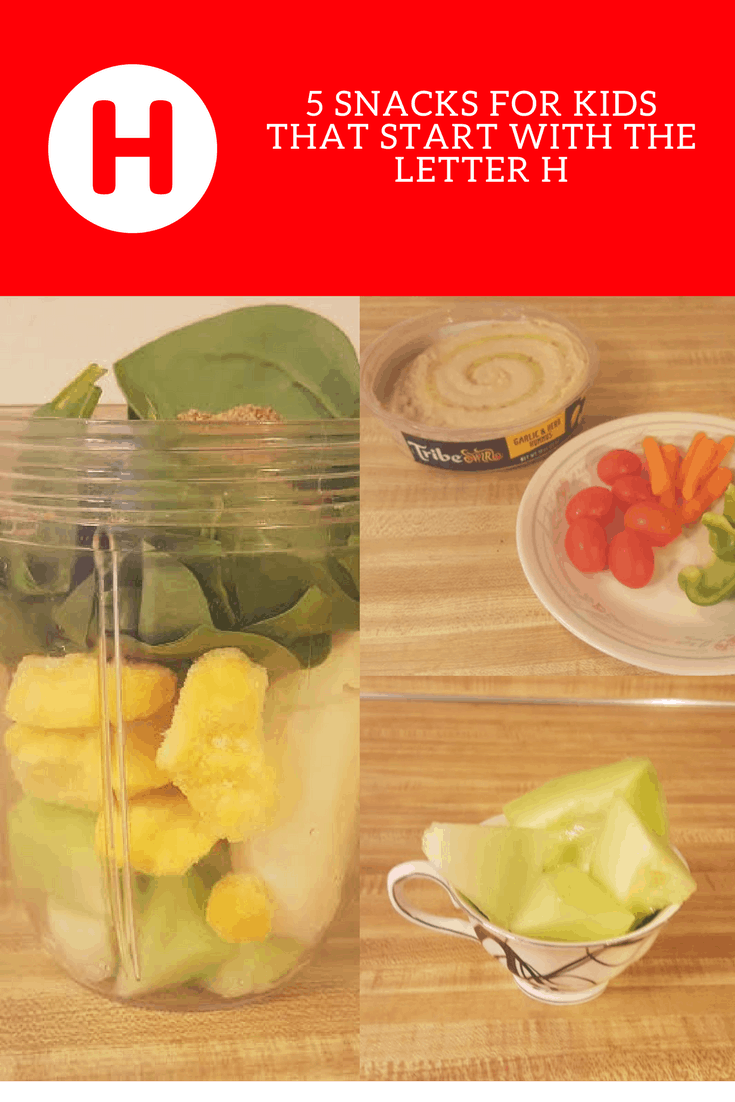 5 Snacks For Kids That Start With The Letter H