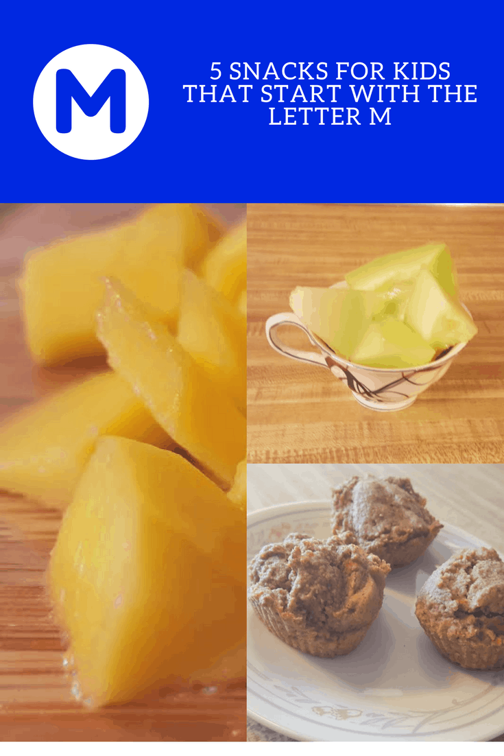 5 Snacks For Kids That Start With The Letter M