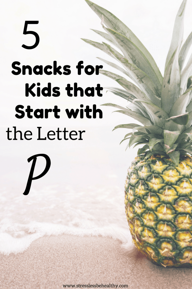 5 Snacks For Kids That Start With The Letter P