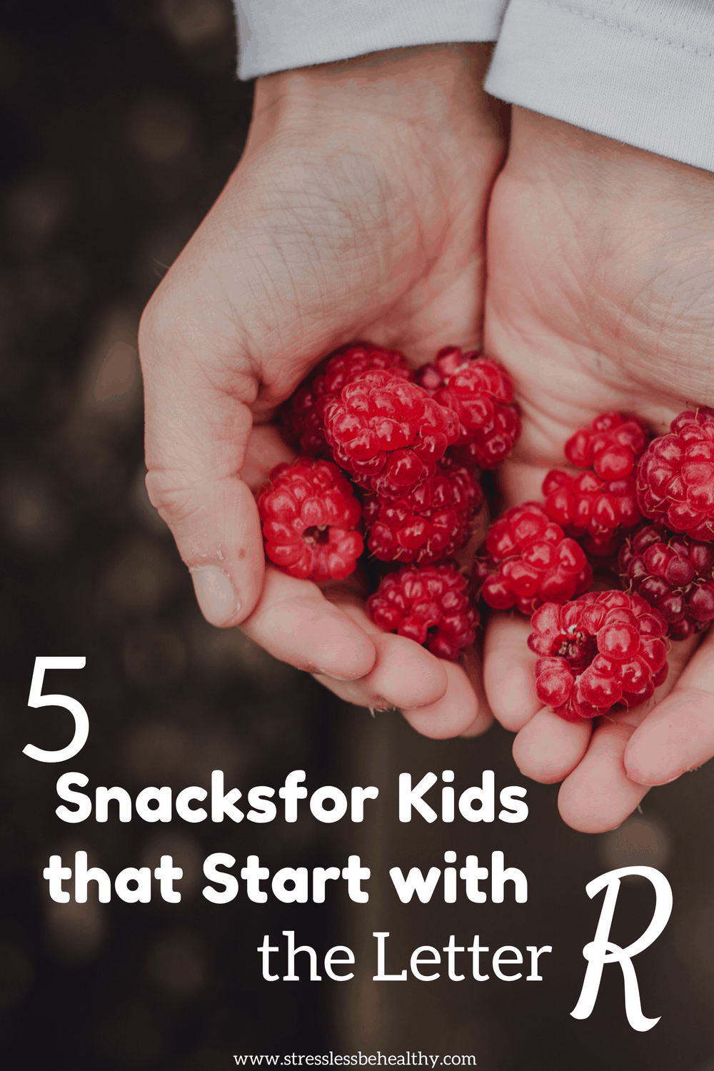 5 Snacks For Kids That Start With The Letter R