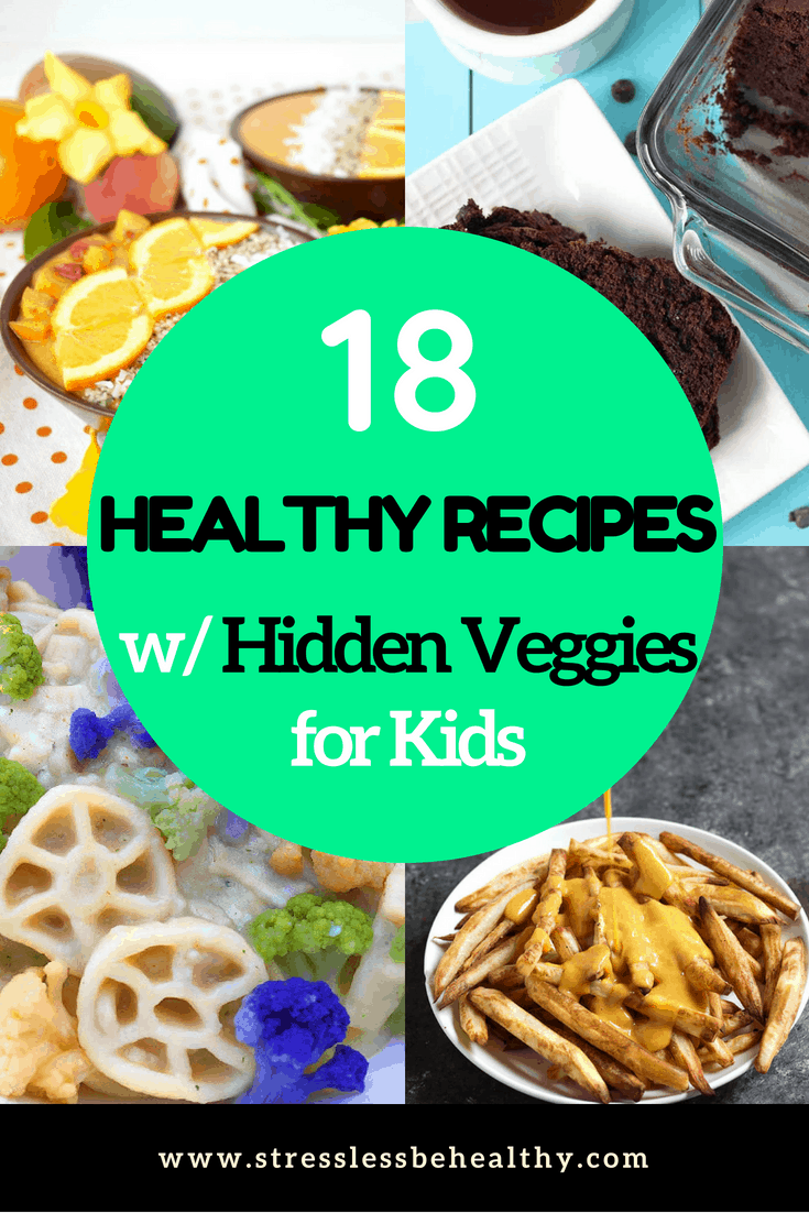18 Hidden Vegetable Recipes for Kids | Picky Eater Hacks