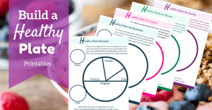 How to Teach Children to Build a Healthy Plate | Raise Healthy Kids