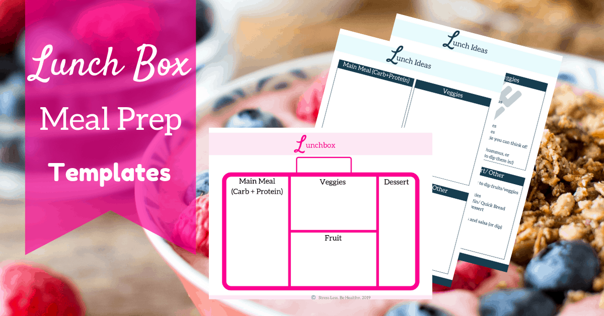 How to use the Lunch Box Meal Prep Method | Stress Less. Be Healthy.
