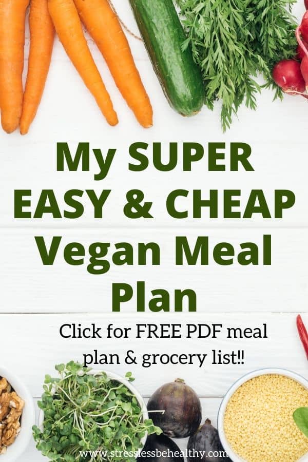 My Super Simple And Cheap Vegan Meal Plan And Grocery List My Super Simple And Cheap Vegan Meal Plan And Grocery List