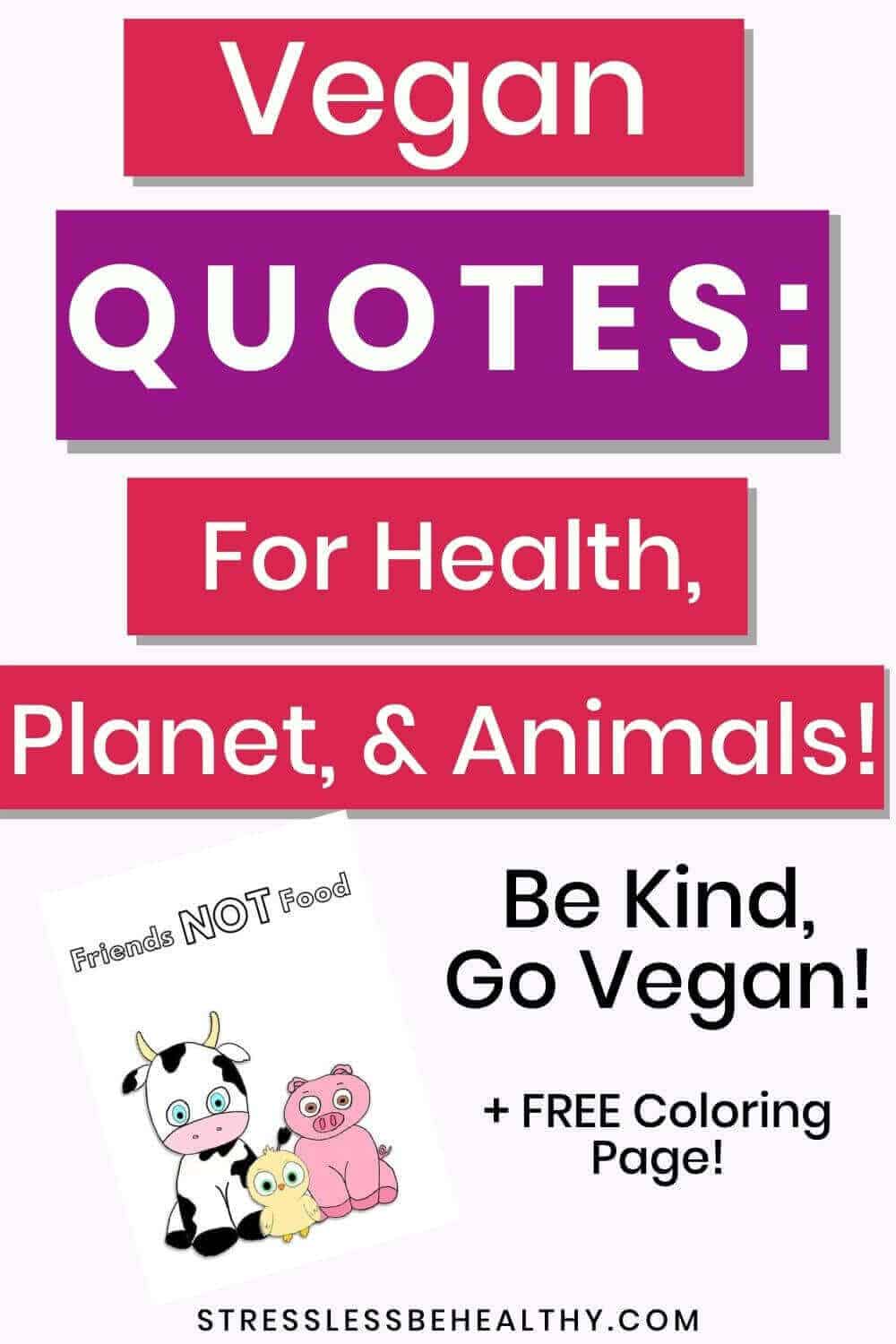 115 Vegan Quotes: For Health, the Planet, & the Animals!