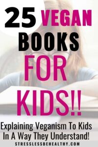 25 Vegan Kids Books To Help Teach Compassion [Includes V is for Vegan]